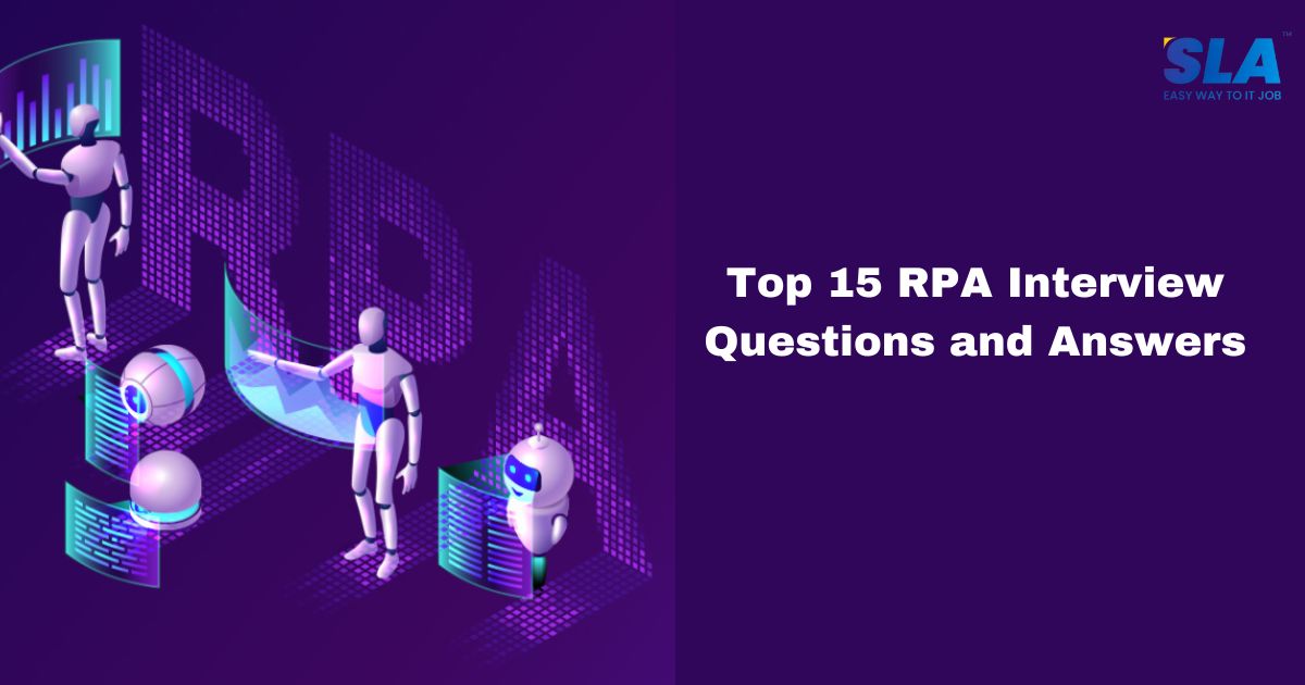 Most Asked RPA Interview Questions 2025 (Download PDF Now)