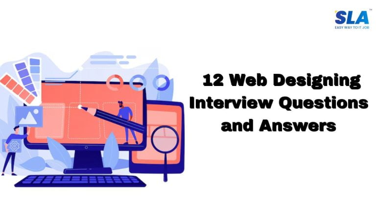 Top 10+ Web Designing Interview Questions And Answers Top 10+ Web Designing Interview Questions And Answers