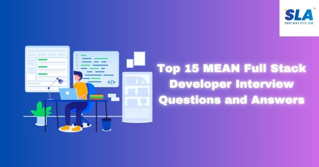 Freshers & Experienced Mean Fullstack Interview Q&A (2025)