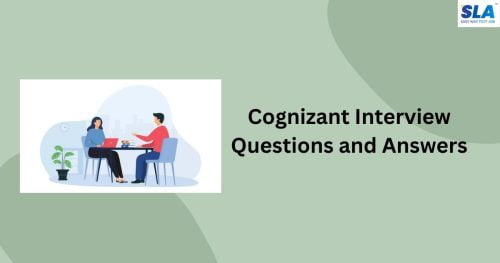Cognizant Interview Questions And Answers For 2024 | SLA