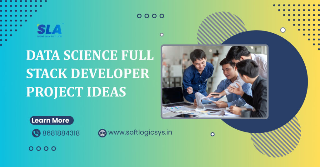 Data Science Fullstack Mini & Major Project Ideas For Students