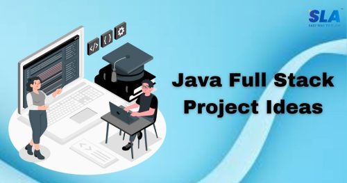 Best Java Fullstack Mini & Major Project Ideas For Students