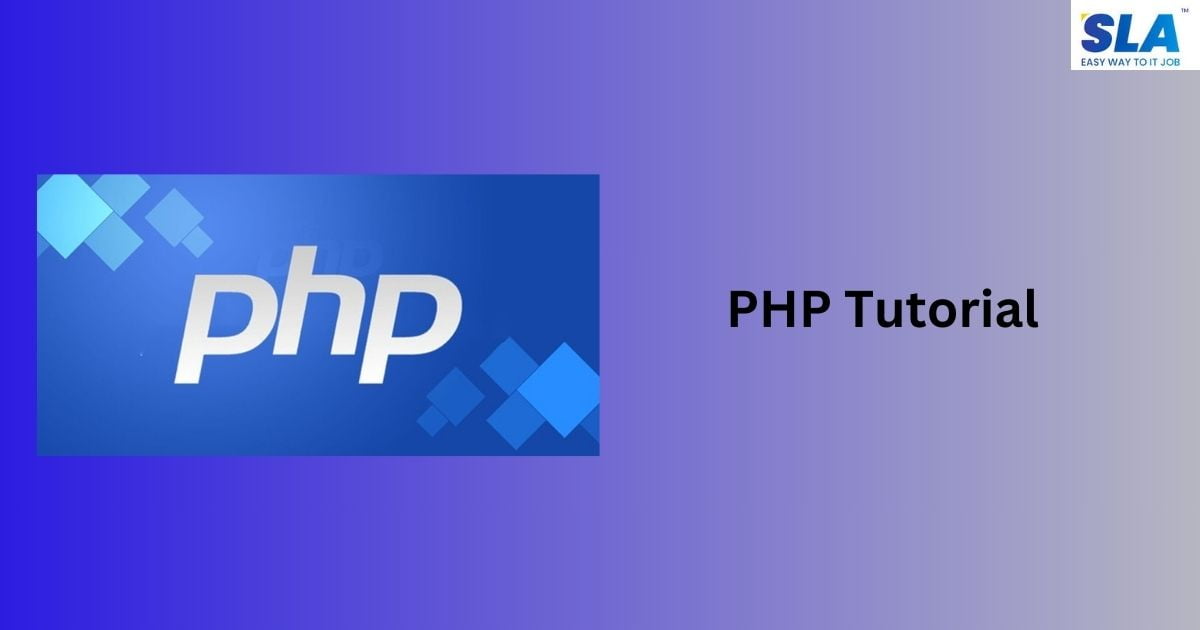 Php Tutorial Start Your Web Development Career Journey Sla 7966