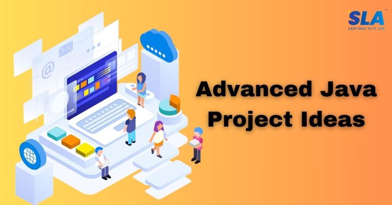 Top 12+ Advanced Java Project Ideas For Students And Freshers.