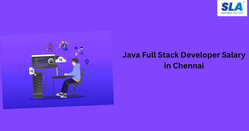 Java Full Stack Developer Salary For Freshers And Experienced