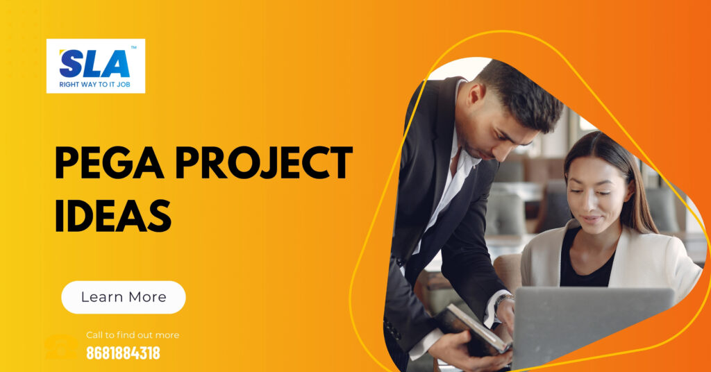 Updated Pega Project Ideas For Freshers- & Students2025