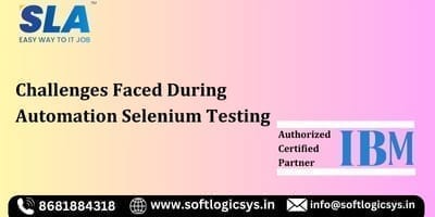 Top 20 Challenges Faced During Automation Selenium Testing With Solutions