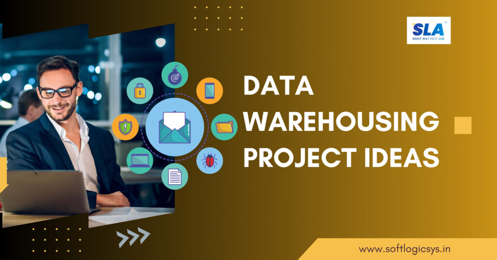 Best Data Warehousing Mini & Major Project Ideas For Students