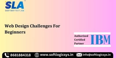 Top 20 Web Design Challenges For Beginners With Solutions